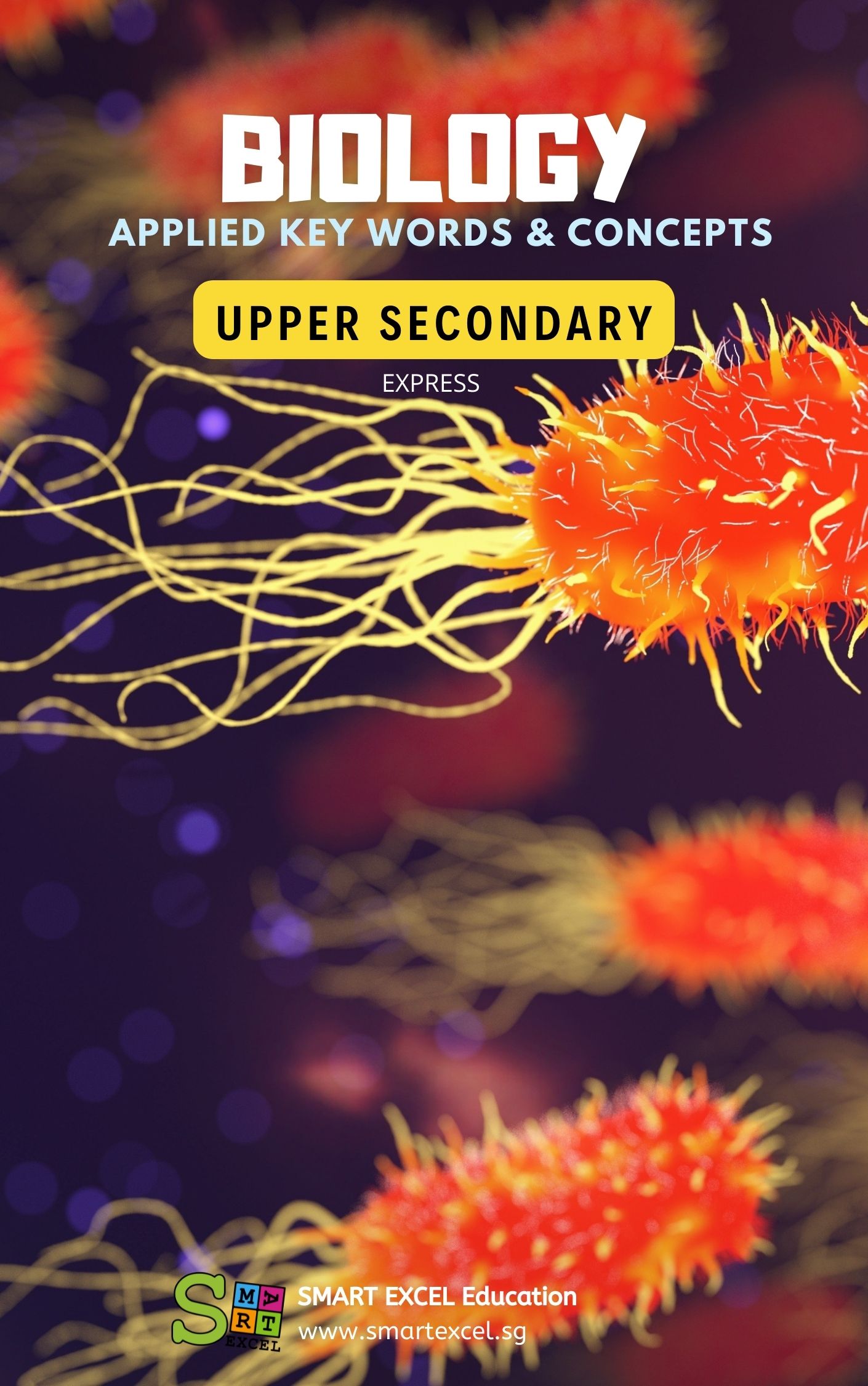 S4E/5NA (O) Science Biology - SMART EXCEL