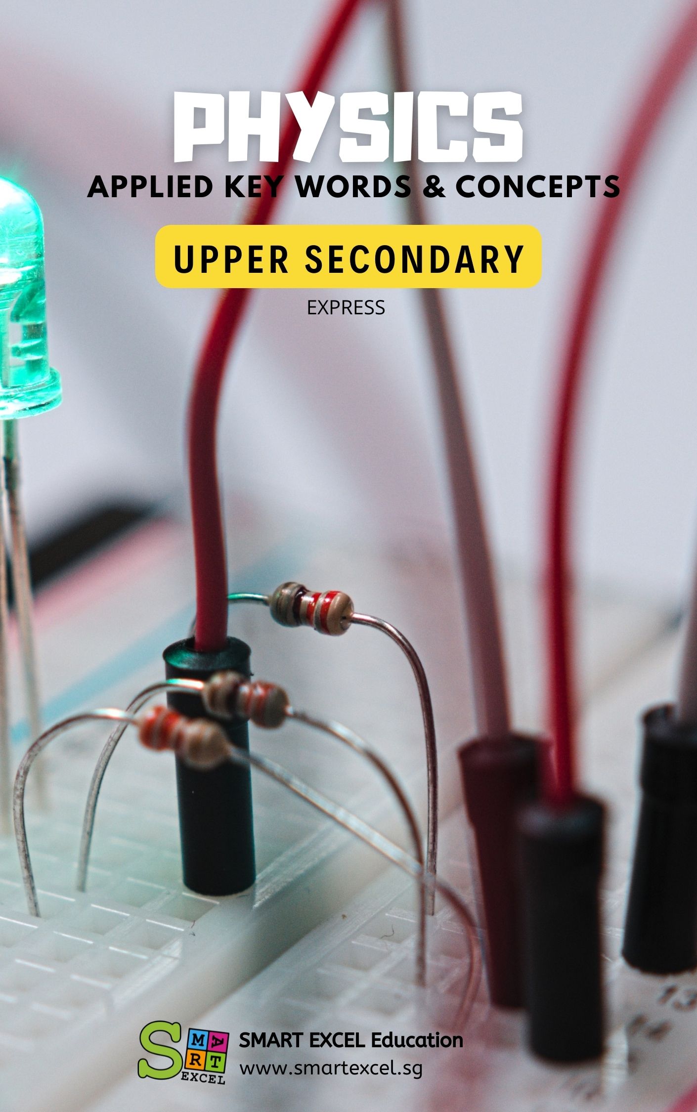 S4E/5NA (O) Science Physics - SMART EXCEL