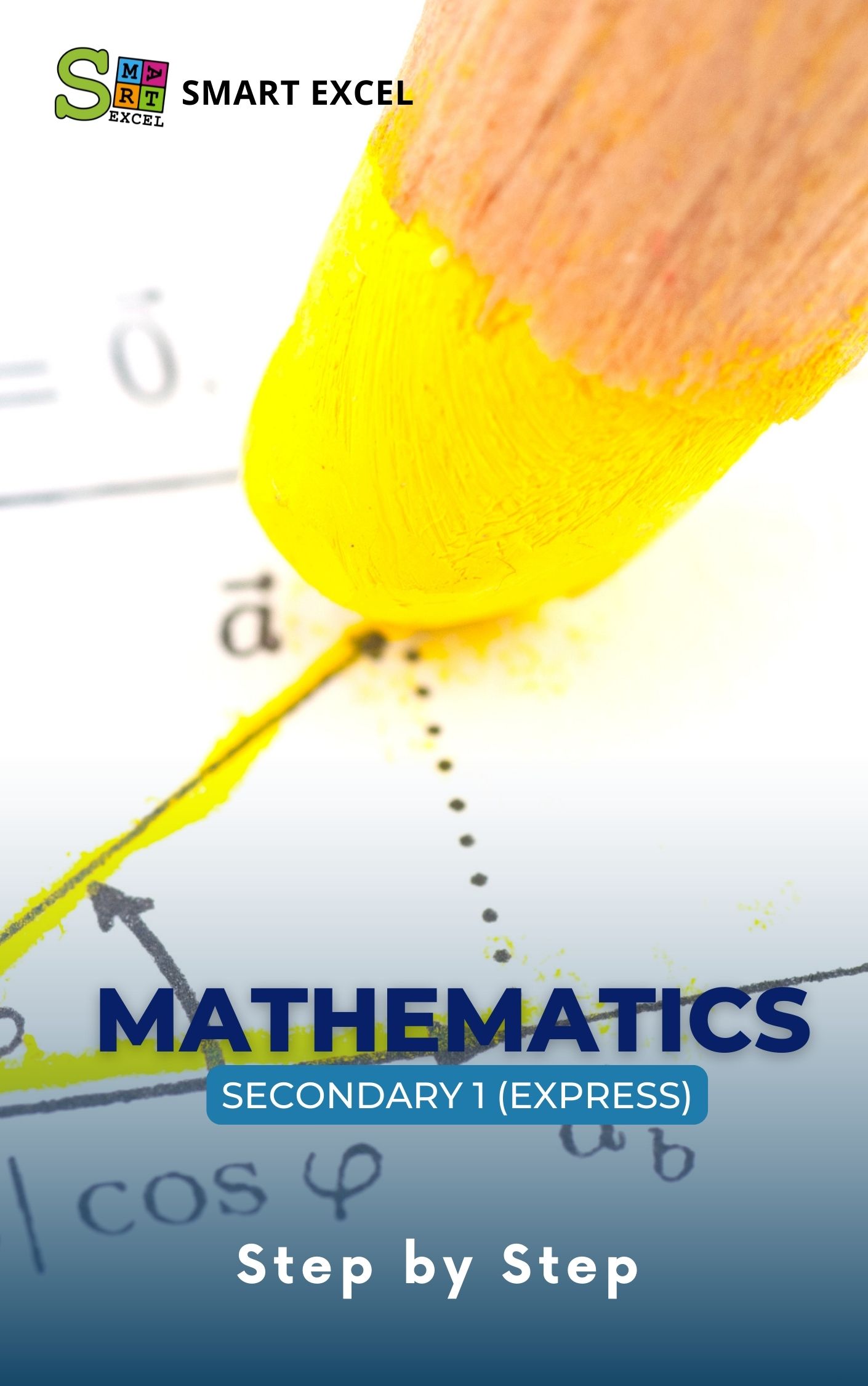 S1E Mathematics - SMART EXCEL